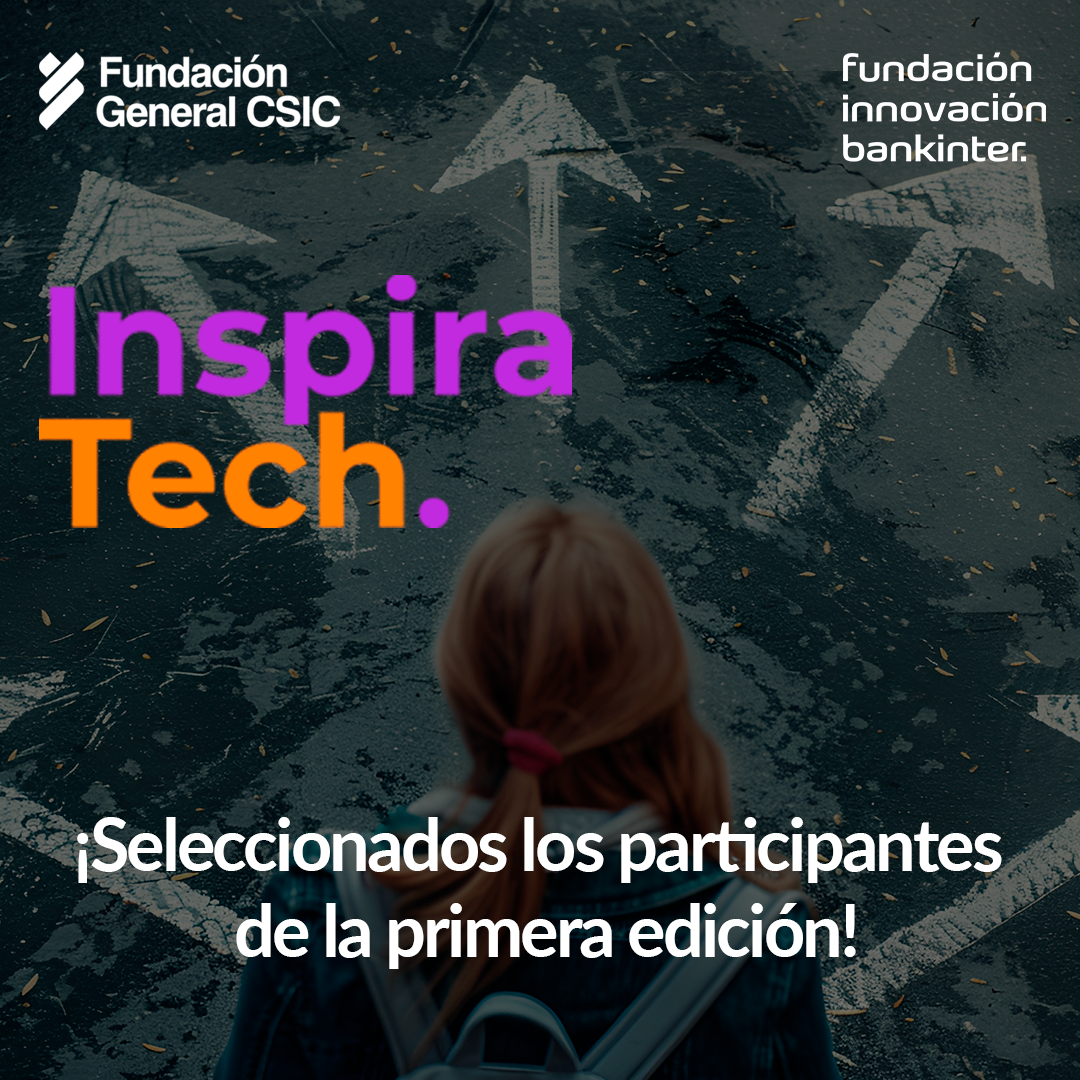 InspiraTech: 20 investigadores en camino para revolucionar la ciencia y la innovación - FGCSIC